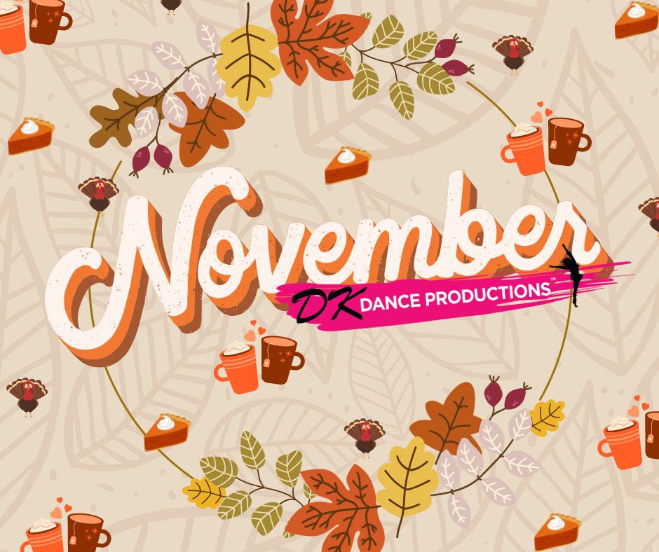 November Newsletter - DK Dance Productions